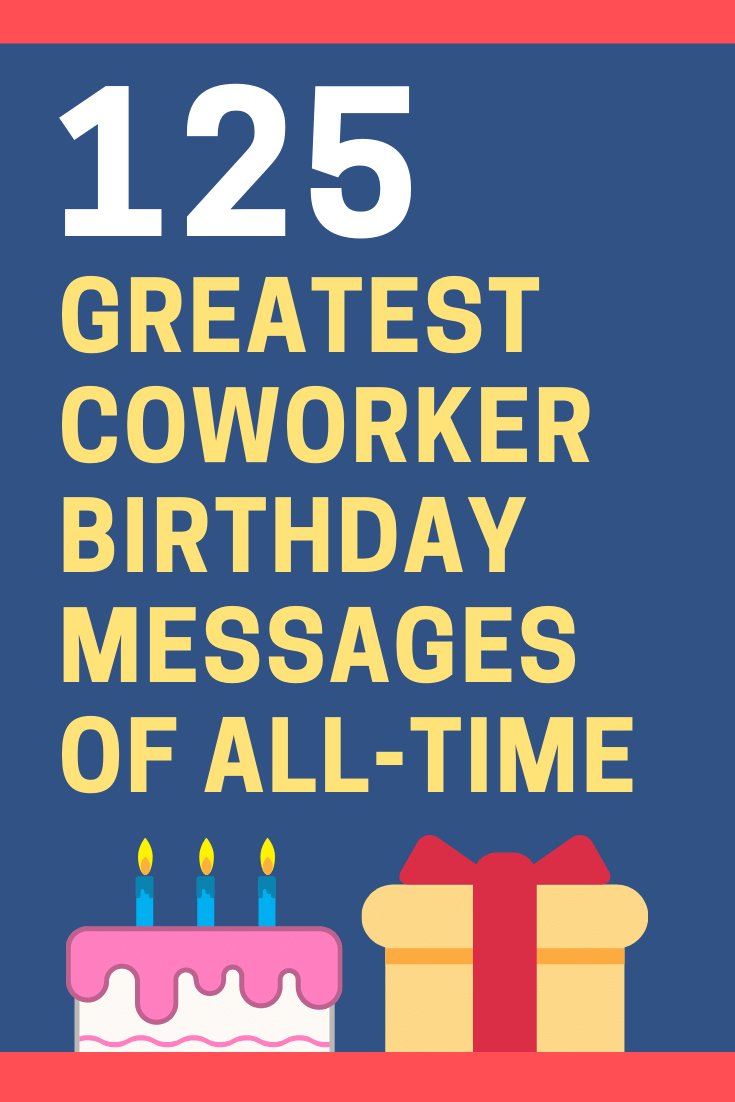 125 Inspiring Birthday Wishes For A Coworker Or Colleague 125 Inspiring Birthday Wishes For A Coworker Or Colleague