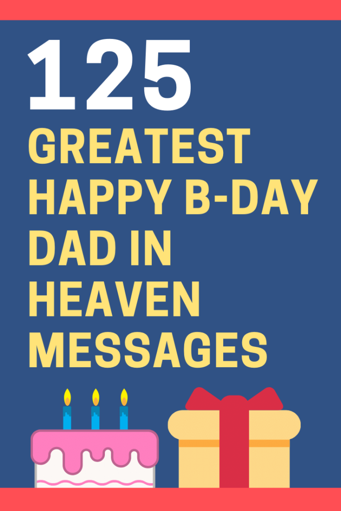 125 Happy Birthday Dad In Heaven Messages And Quotes FutureofWorking 125 Happy Birthday Dad In Heaven Messages And Quotes FutureofWorking