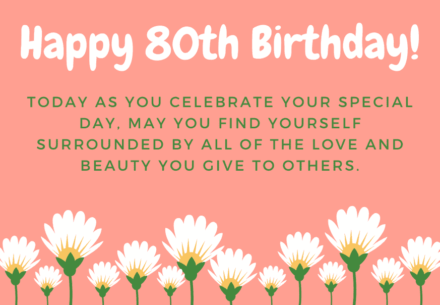 40 Amazing 80th Birthday Messages To Write In A Birthday Card 