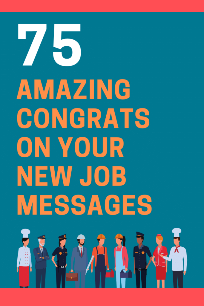 75 Congratulations on Your New Job Messages and Quotes ...