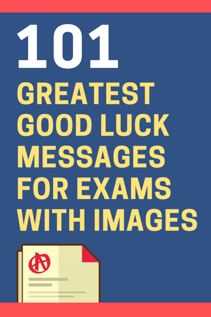 101 Good Luck Messages for Exams with Image Quotes | FutureofWorking.com