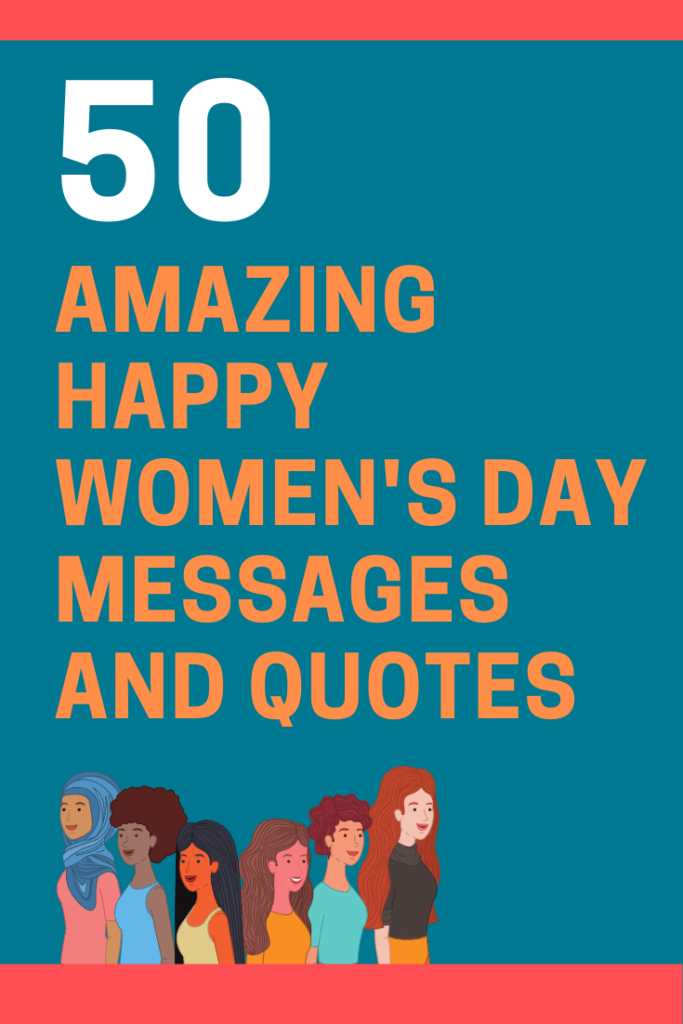 50 Best Happy Women's Day Messages and Quotes | FutureofWorking.com
