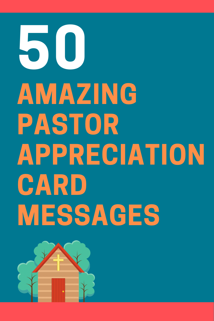 50 Best Pastor Appreciation Card Messages And Bible Verses