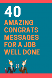 40 Best Congratulations Messages for a Job Well Done | FutureofWorking.com